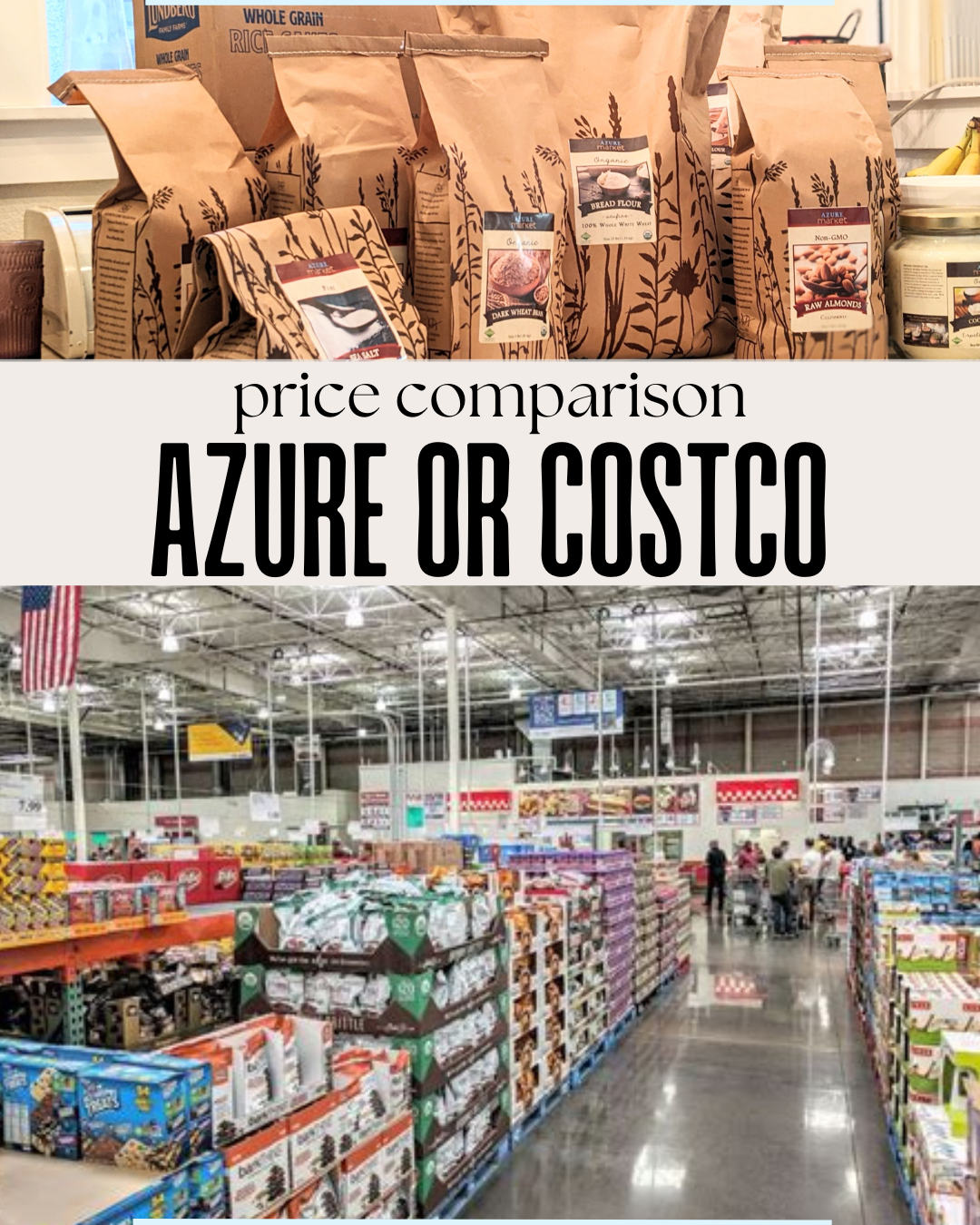 Azure Standard Review, Costco Price Comparison - Embracing The Home